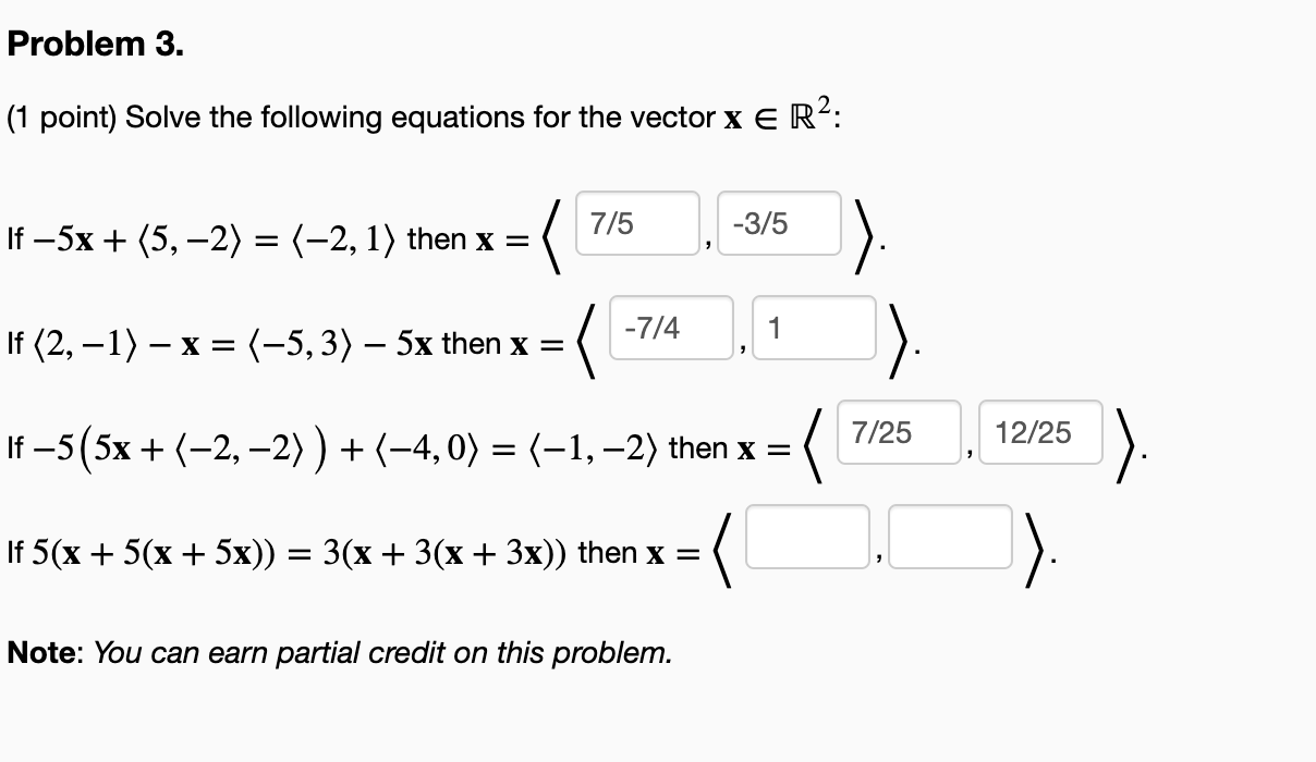 Solved Problem 3. (1 point) Solve the following equations | Chegg.com