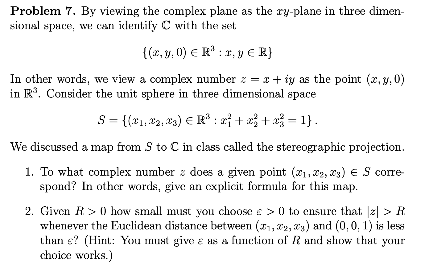 Solved Problem 7. By viewing the complex plane as the | Chegg.com