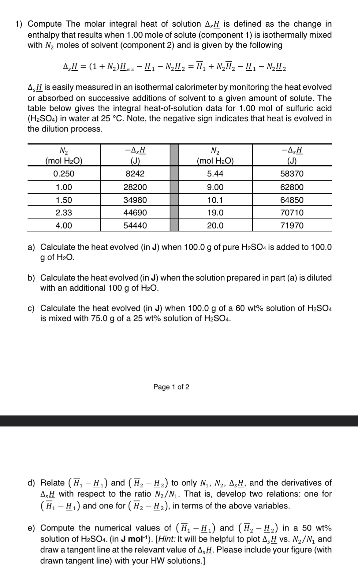 Solved 1) Compute The molar integral heat of solution ΔsH is | Chegg.com