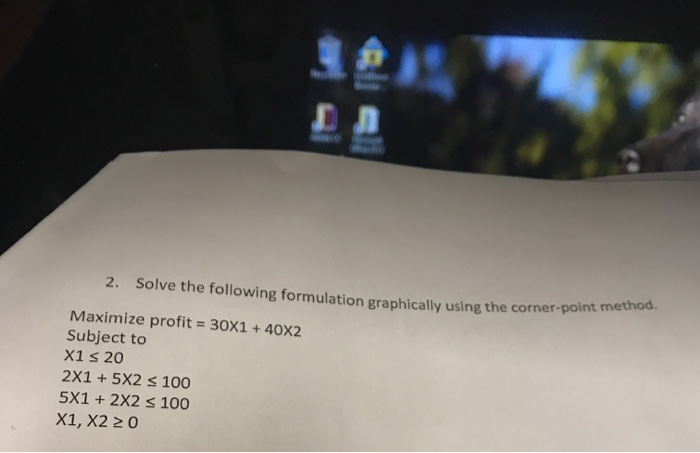 Solved 토의, Solve the following formulation graphically using | Chegg.com