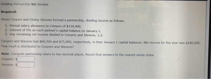 Solved Dividing Partnership Net Income Required Steve | Chegg.com