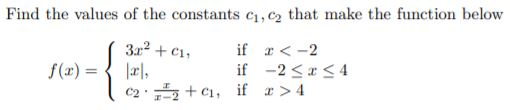 Solved continuous. What values for the constants c1 and c2 | Chegg.com