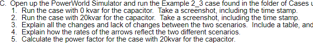 Solved C. Open up the PowerWorld Simulator and run the | Chegg.com