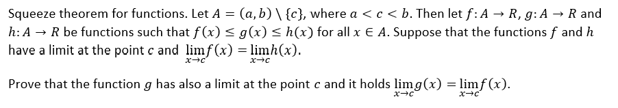 Solved Squeeze theorem for functions. Let A=(a,b)\{c}, where | Chegg.com