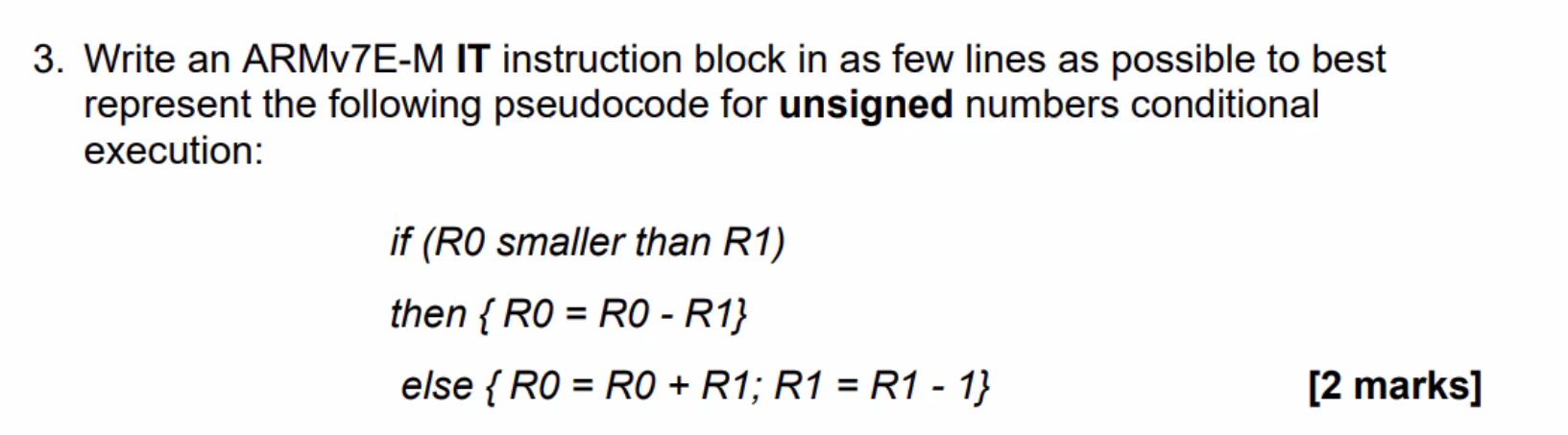 Solved 3. Write an ARMv7E-M IT instruction block in as few | Chegg.com