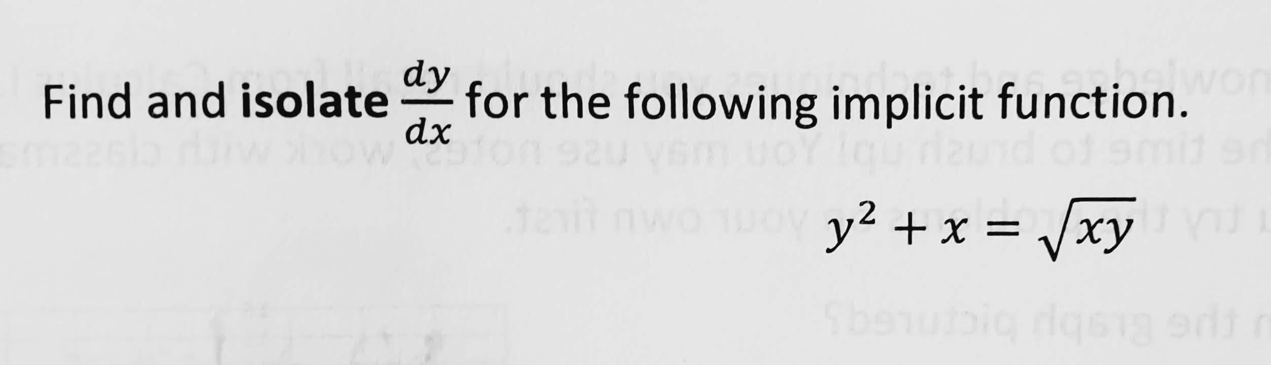 Solved dy Find and isolate for the following implicit | Chegg.com