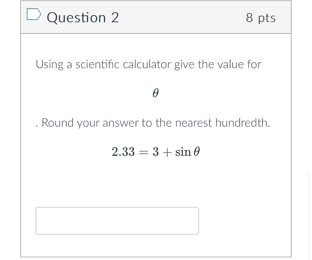 Solved Using a scientific calculator give the value for θ | Chegg.com