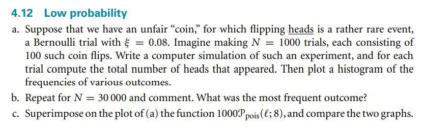 Solved 4.12 Low probability a. Suppose that we have an | Chegg.com