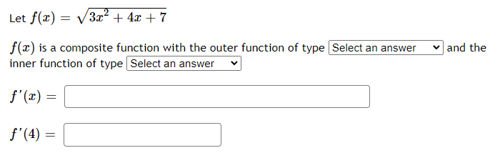 Solved Let f(x)=3x2+4x+7 f(x) is a composite function with | Chegg.com