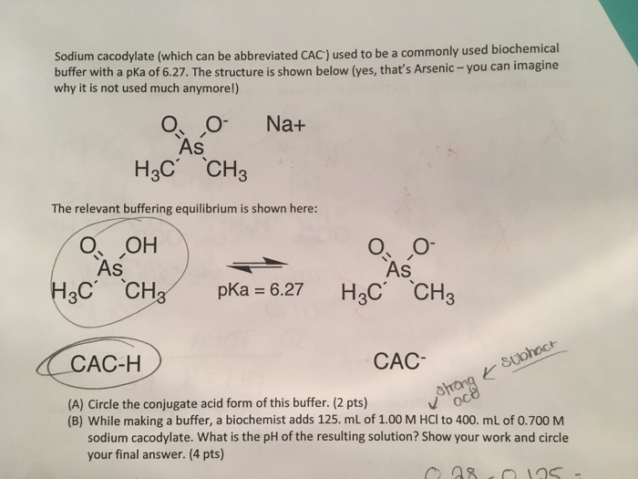 Solved Sodium cacodylate (which can be abbreviated CAC) used | Chegg.com