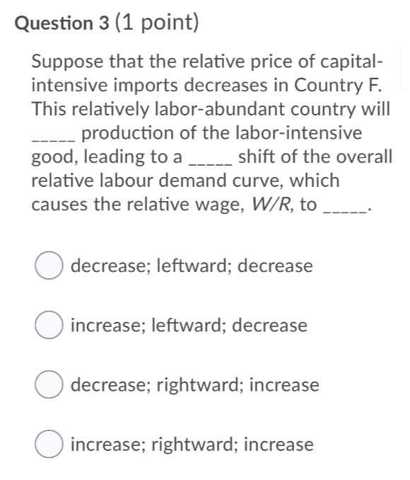 Solved Question 3 (1 point) Suppose that the relative price | Chegg.com