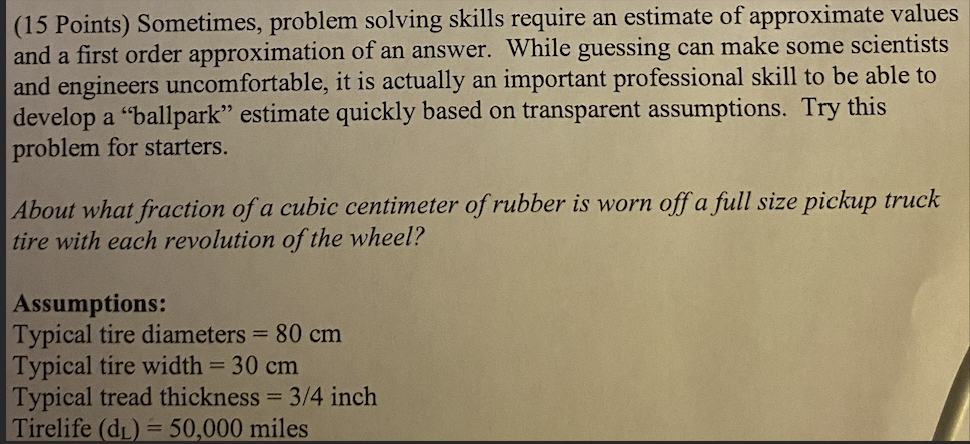 Solved (15 Points) Sometimes, problem solving skills require | Chegg.com