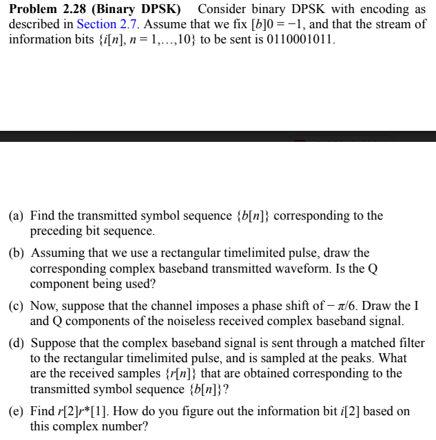 Solved Problem 2.28 (Binary DPSK) Consider binary DPSK with | Chegg.com