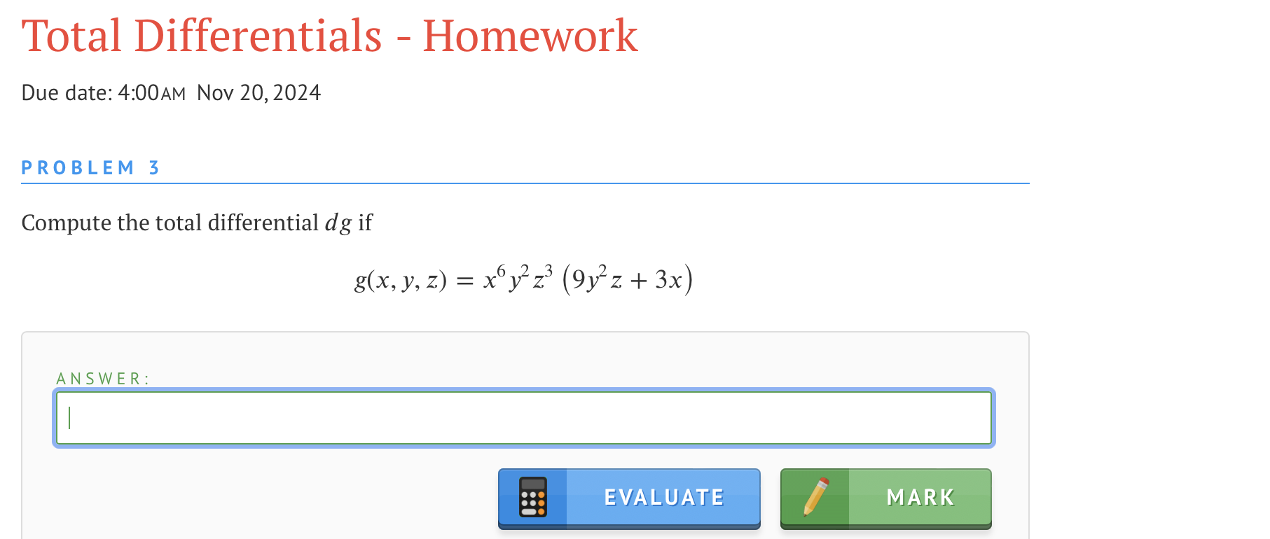 Solved Total Differentials - ﻿HomeworkDue date: 4:00AM ﻿Nov | Chegg.com