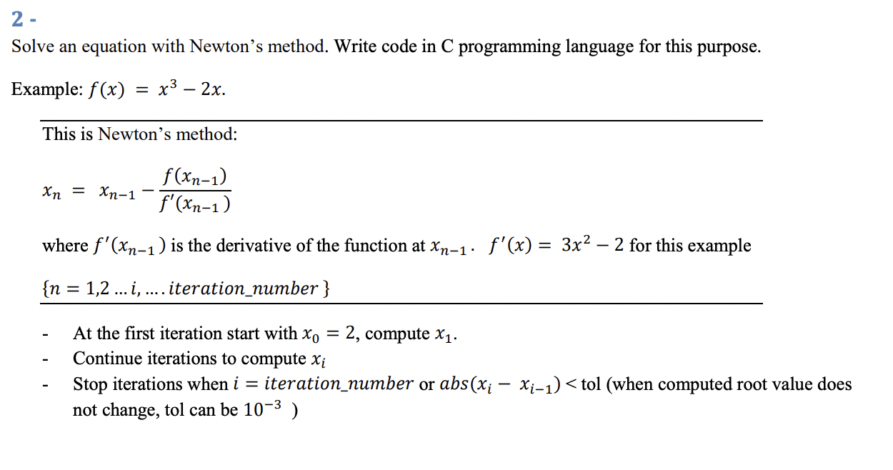 Solved by an EXPERT 2 -Solve an equation with Newton's method. Write code | Chegg.com