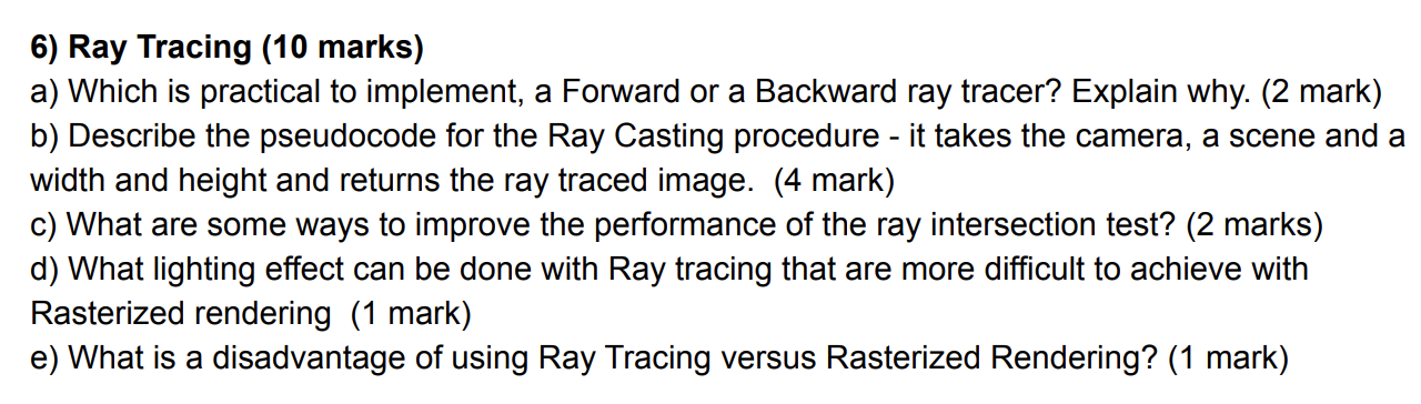 Solved 6) Ray Tracing (10 marks) a) Which is practical to | Chegg.com