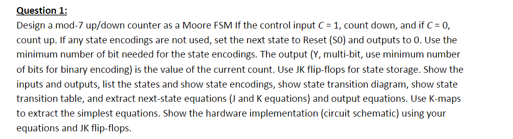 Solved Question 1: Design a mod-7 up/down counter as a Moore | Chegg.com