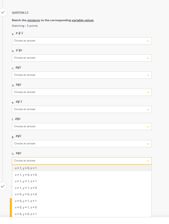 [Solved]: QUESTION 23 Match the minterm to the correspondin