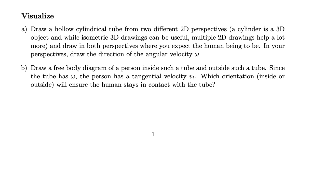 Solved Visualize a) Draw a hollow cylindrical tube from two | Chegg.com