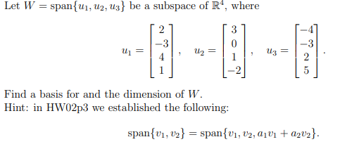 Solved Let W = span{ui, U2, U3} be a subspace of R", where 4 | Chegg.com