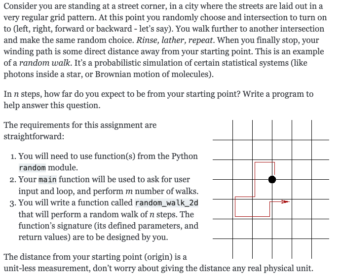 Solved Consider you are standing at a street corner, in a | Chegg.com