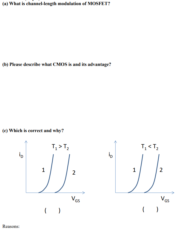 Solved (a) What is channel-length modulation of MOSFET? (b) | Chegg.com