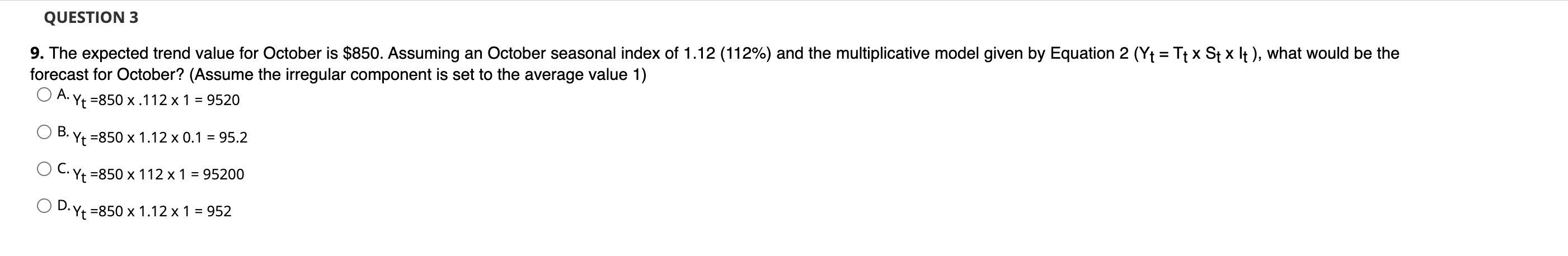 Solved 9. The expected trend value for October is $850. | Chegg.com