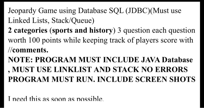 Solved Jeopardy Game using Database SQL (JDBC)(Must use | Chegg.com