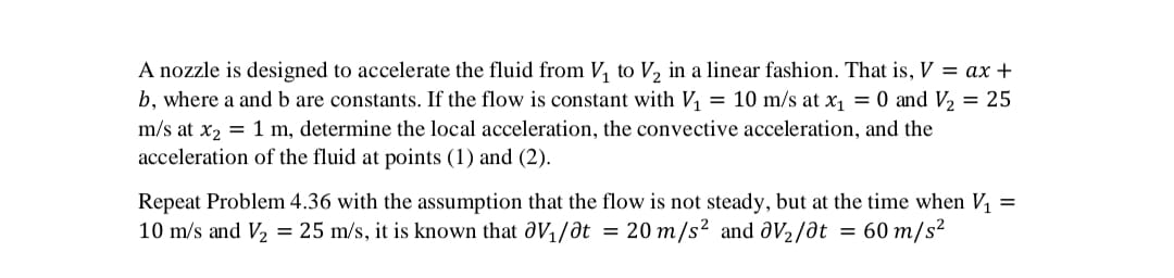 Solved A nozzle is designed to accelerate the fluid from V1 | Chegg.com