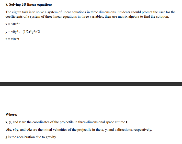 Solved 8. Solving 3D linear equations The eighth task is to | Chegg.com
