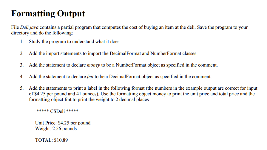 Solved Formatting Output File Deli java contains a partial | Chegg.com