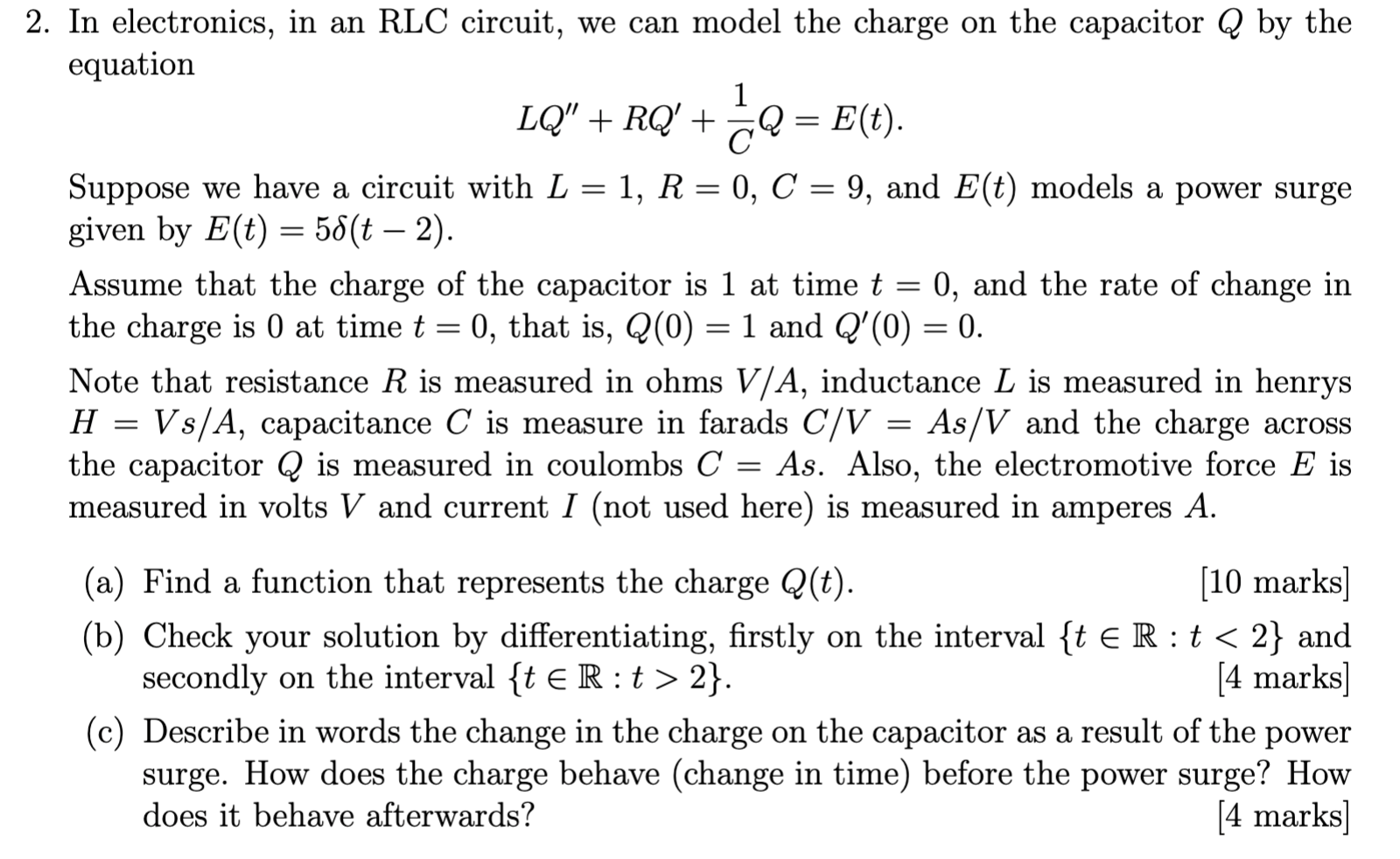 Solved In electronics, in an RLC circuit, we can model the | Chegg.com