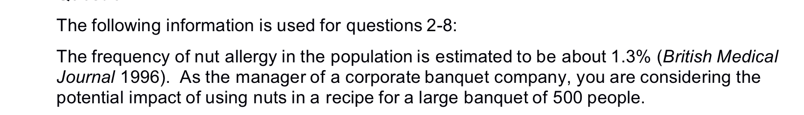 The following information is used for questions 2-8: | Chegg.com