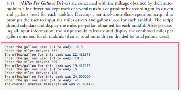 Solved 3.11 (Miles Per Gallon) Drivers are concerned with | Chegg.com