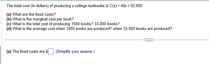 Solved The total cost (in dollars) of producing x college | Chegg.com