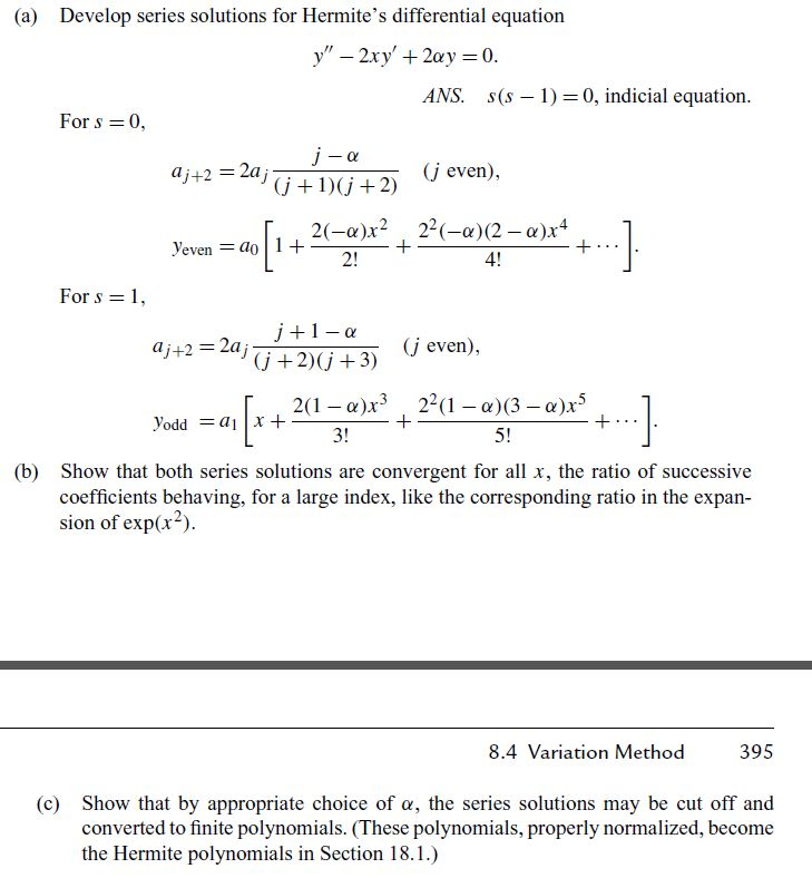 Solved (a) Develop series solutions for Hermite's | Chegg.com