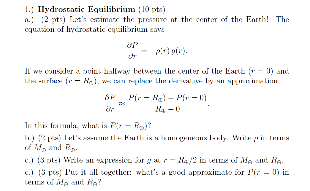 Solved 1.) Hydrostatic Equilibrium (10 pts) a.) (2 pts) | Chegg.com