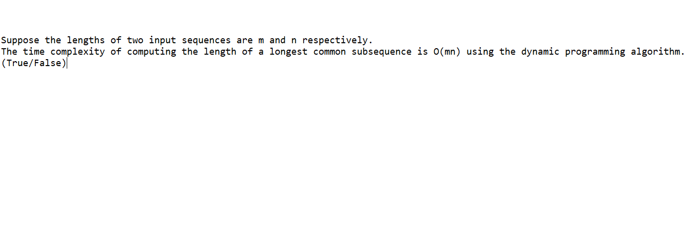 Solved Suppose the lengths of two input sequences are m and | Chegg.com