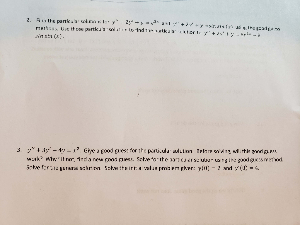 Solved 2. Find the particular solutions for y"+2y' + y = e^x | Chegg.com