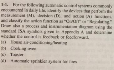 Solved 1-1. For the following automatic control systems | Chegg.com