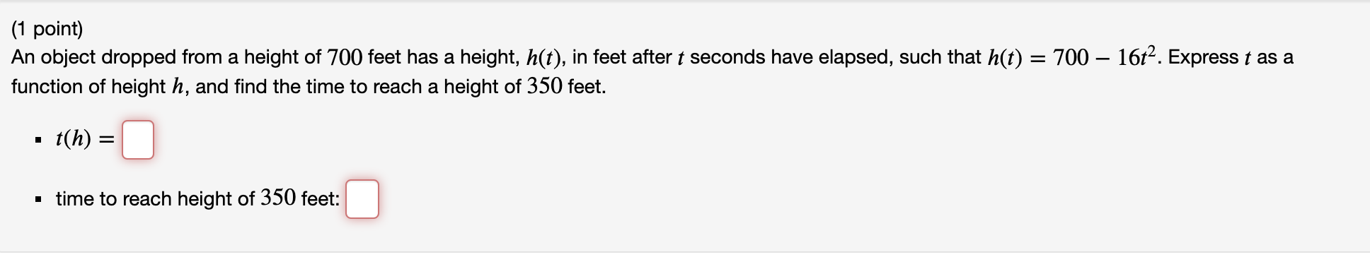 Solved (1 point) An object dropped from a height of 700 feet | Chegg.com