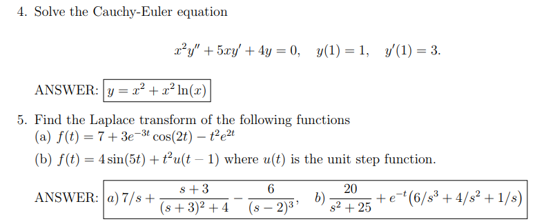 Solved 4. Solve the Cauchy-Euler equation ANSWER:y2 In() 5. | Chegg.com