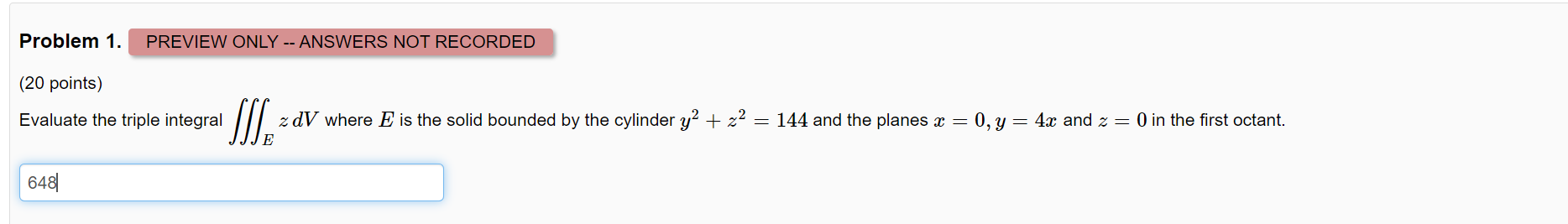 Solved Problem 1. PREVIEW ONLY -- ANSWERS NOT RECORDED (20 | Chegg.com
