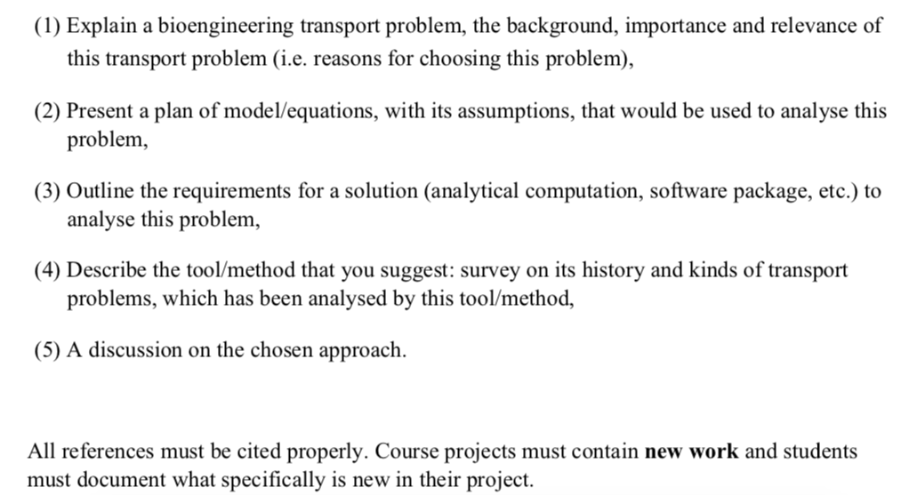 (1) Explain a bioengineering transport problem, the | Chegg.com