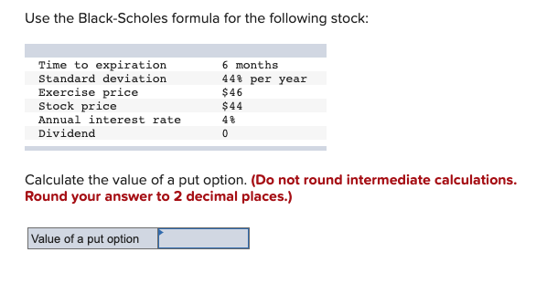 Solved Use the Black-Scholes formula for the following | Chegg.com