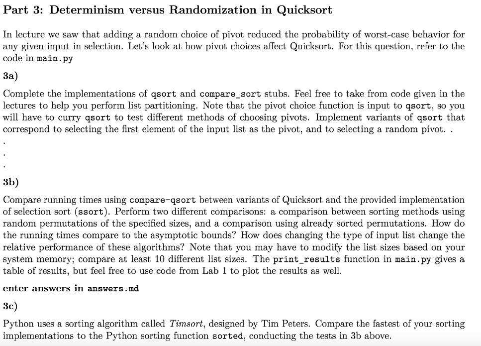 Part 3: Determinism versus Randomization in Quicksort | Chegg.com
