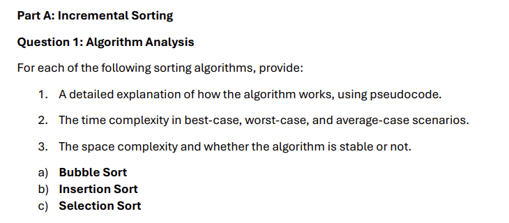 Solved Part A: Incremental SortingQuestion 1: Algorithm | Chegg.com