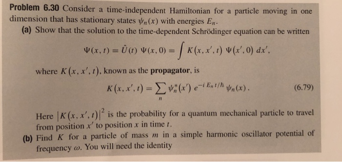 Solved Problem 6.30 Consider a time-independent Hamiltonian | Chegg.com