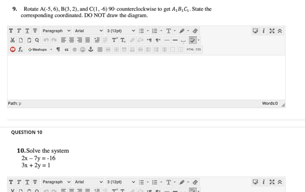 Solved 9. Rotate A(-5,6), B(3,2), and C(1,-6) 90 | Chegg.com