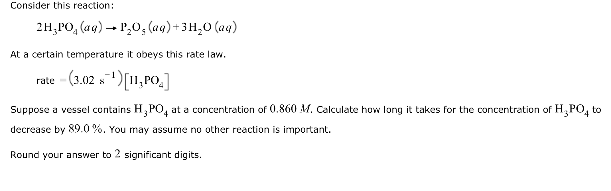 Solved Consider this reaction: 2H3PO4(aq)→P2O5(aq)+3H2O(aq) | Chegg.com